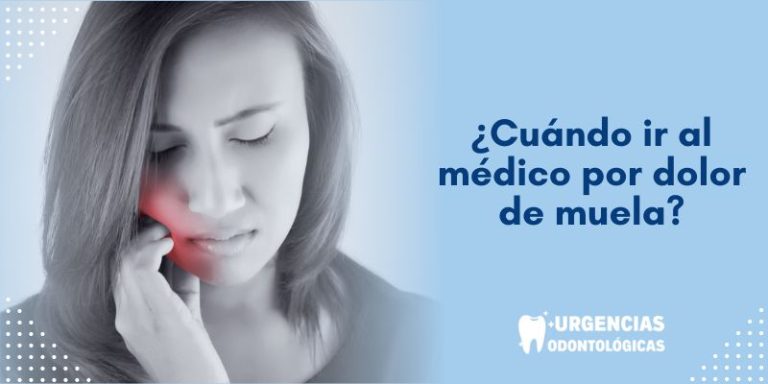 Cuándo ir al médico por dolor de muela